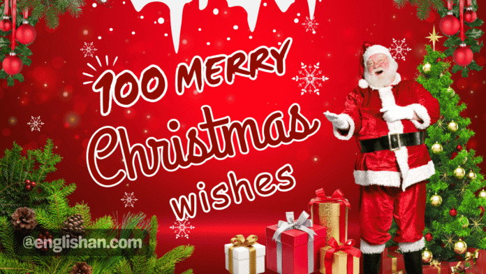 100 Heartfelt Merry Christmas Wishes with Images