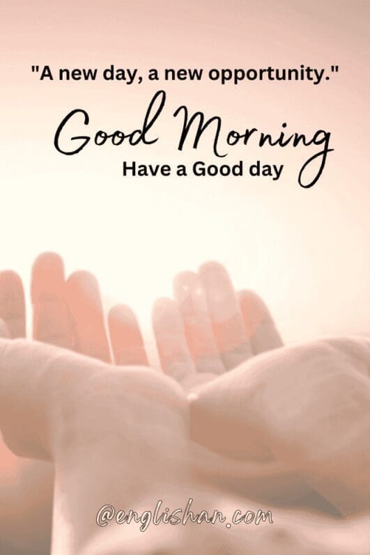 500 New Good Morning Images, Wishes, Status, Quotes