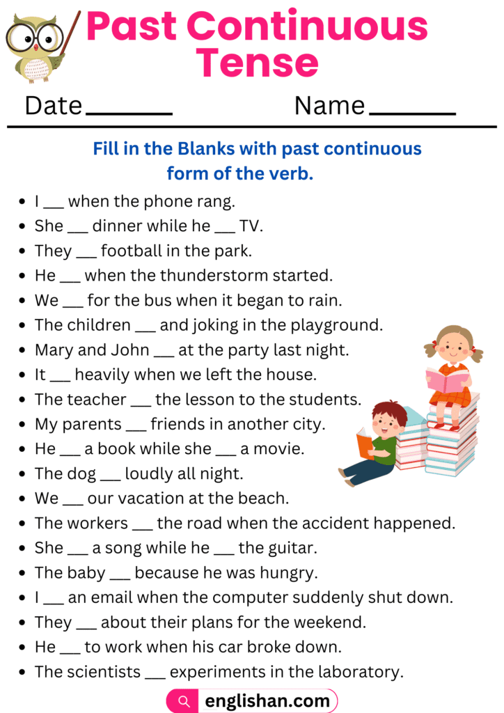 Past Continuous Tense Worksheets and Exercises with Answers