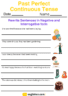 Past Perfect Continuous Tense Worksheets and Exercises