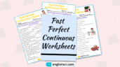 Past Perfect Continuous Tense Worksheets and Exercises
