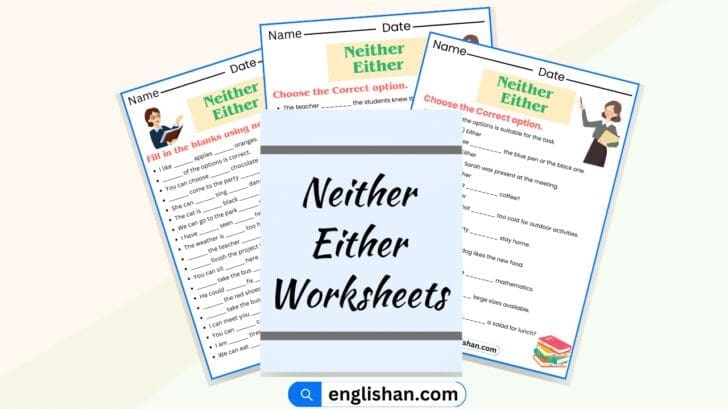 Neither Either Worksheets and Exercises with Answers in English