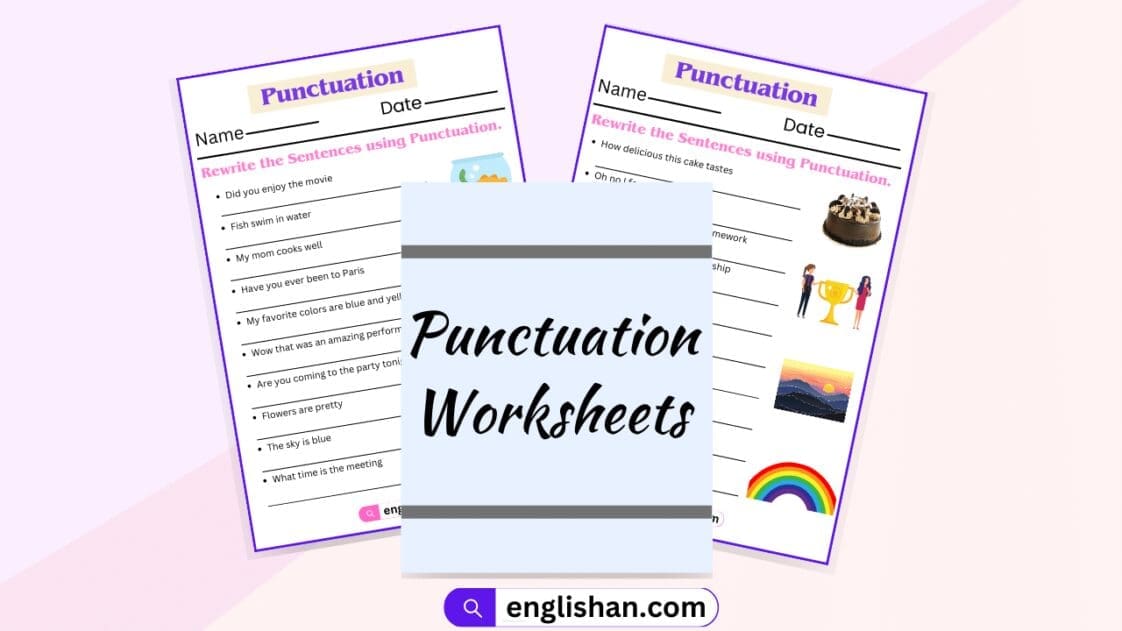 Punctuation Worksheets and Exercises with Answers in English