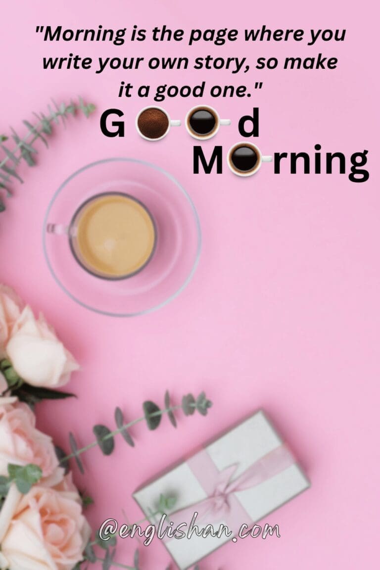 100+ Ways to Say Good Morning in English • Englishan