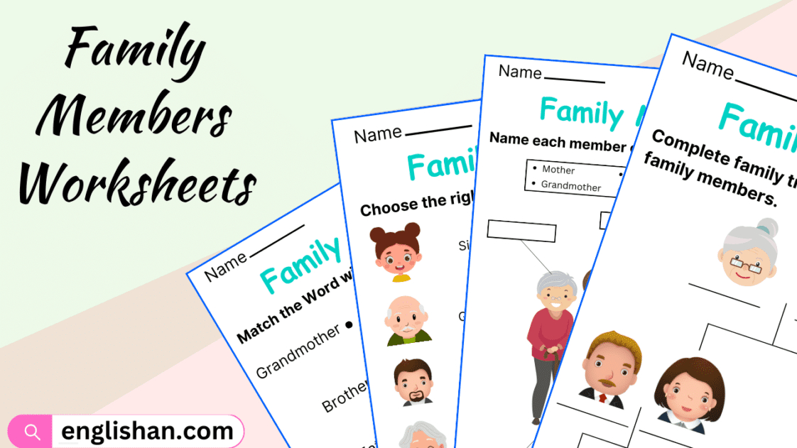 Family Members Worksheets and Exercises with Answers