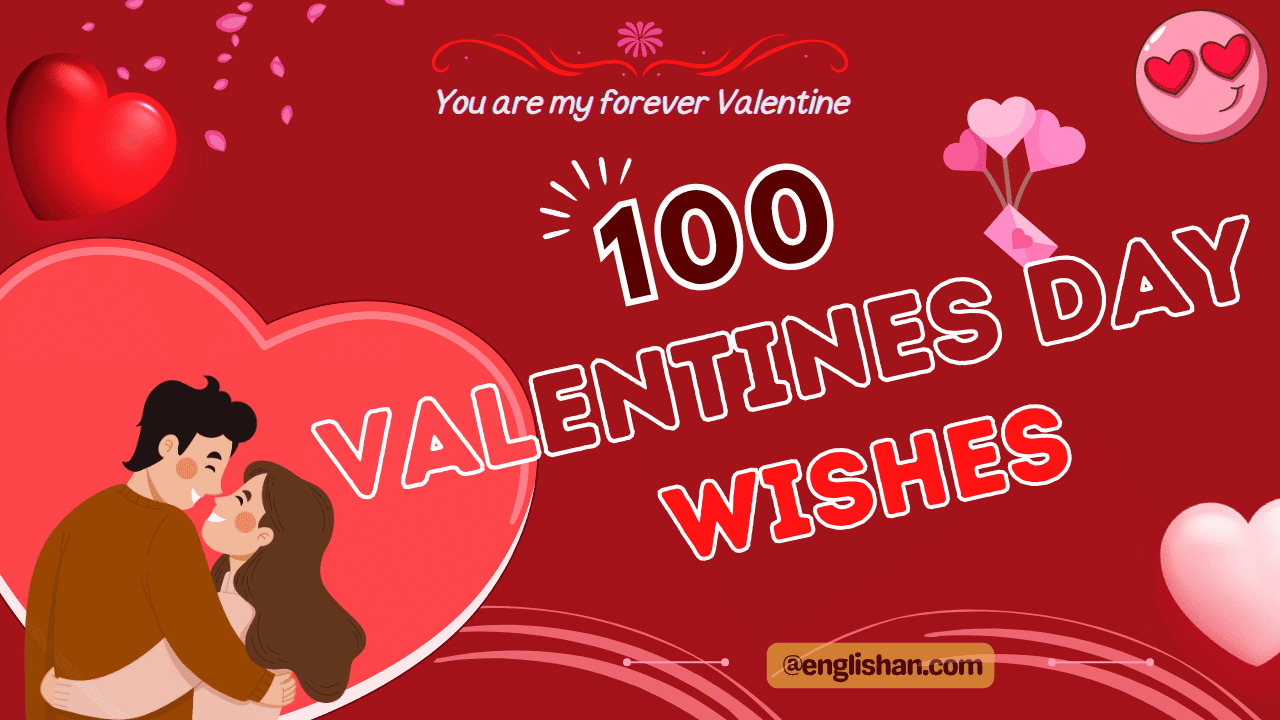 100 Heartfelt Valentine’s Day Wishes for Every Relationship