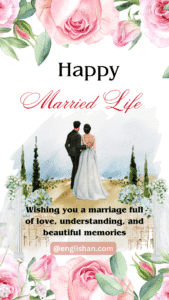 100 Romantic Happy Married Life Wishes with Images 2025