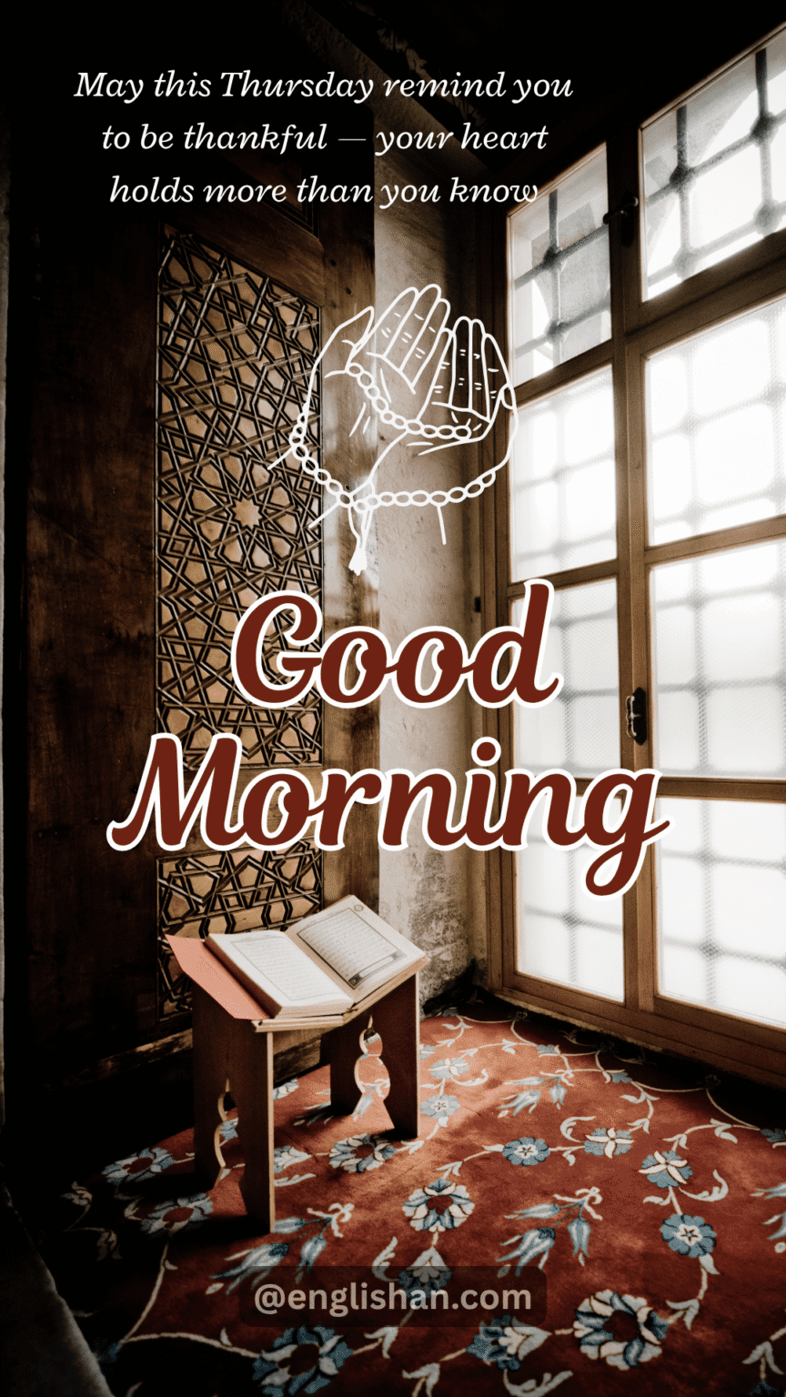 50 Heartfelt Thursday Good Morning Wishes with Images
