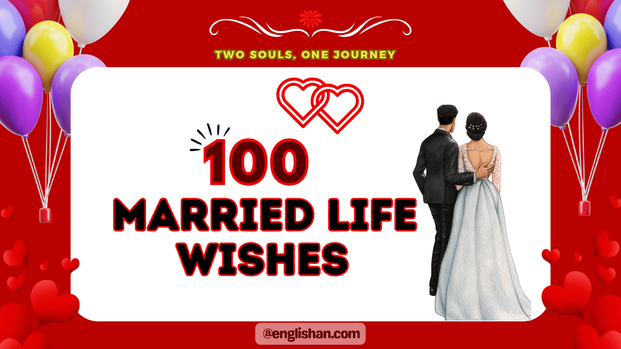 100 Romantic Happy Married Life Wishes with Images 2025