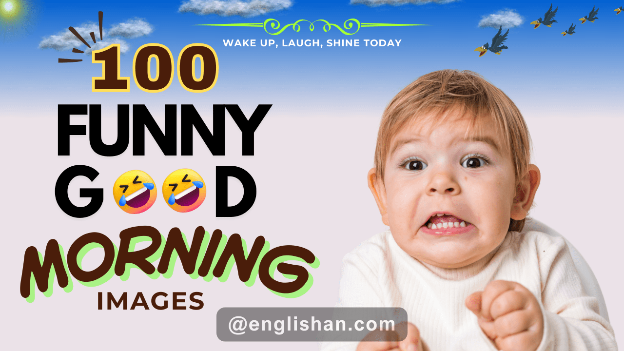 370 Funny Good Morning Wishes with Images 2025